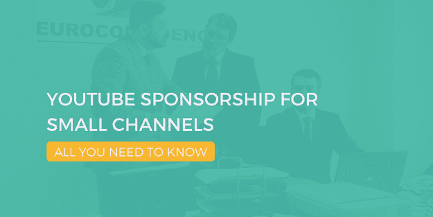 YouTube Sponsorship for Small Channels: All You Need to Know